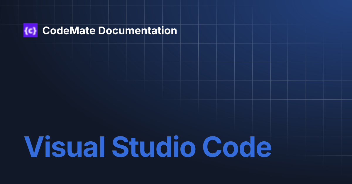 Visual Studio Code | CodeMate Documentation