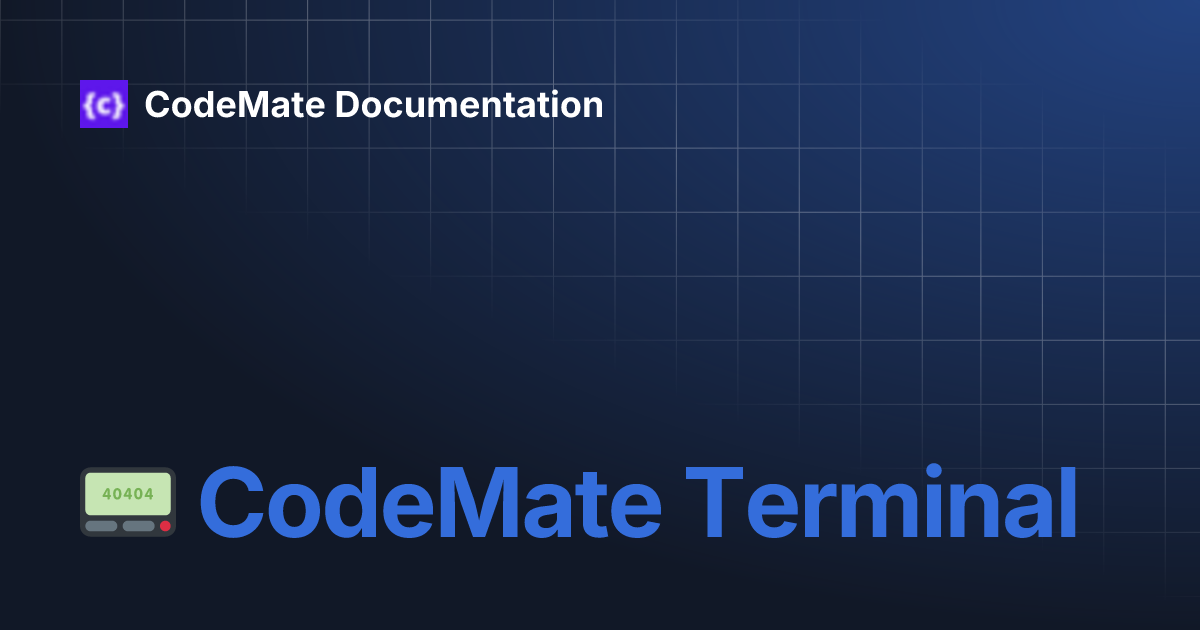 📟 CodeMate Terminal | CodeMate Documentation
