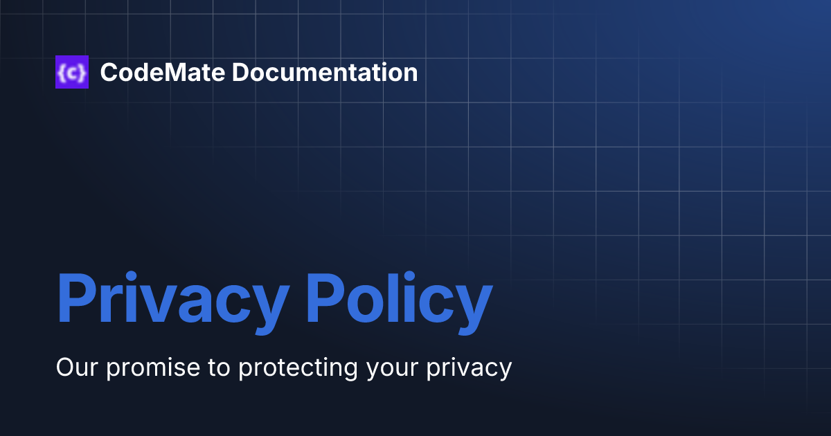 Privacy Policy | CodeMate Documentation